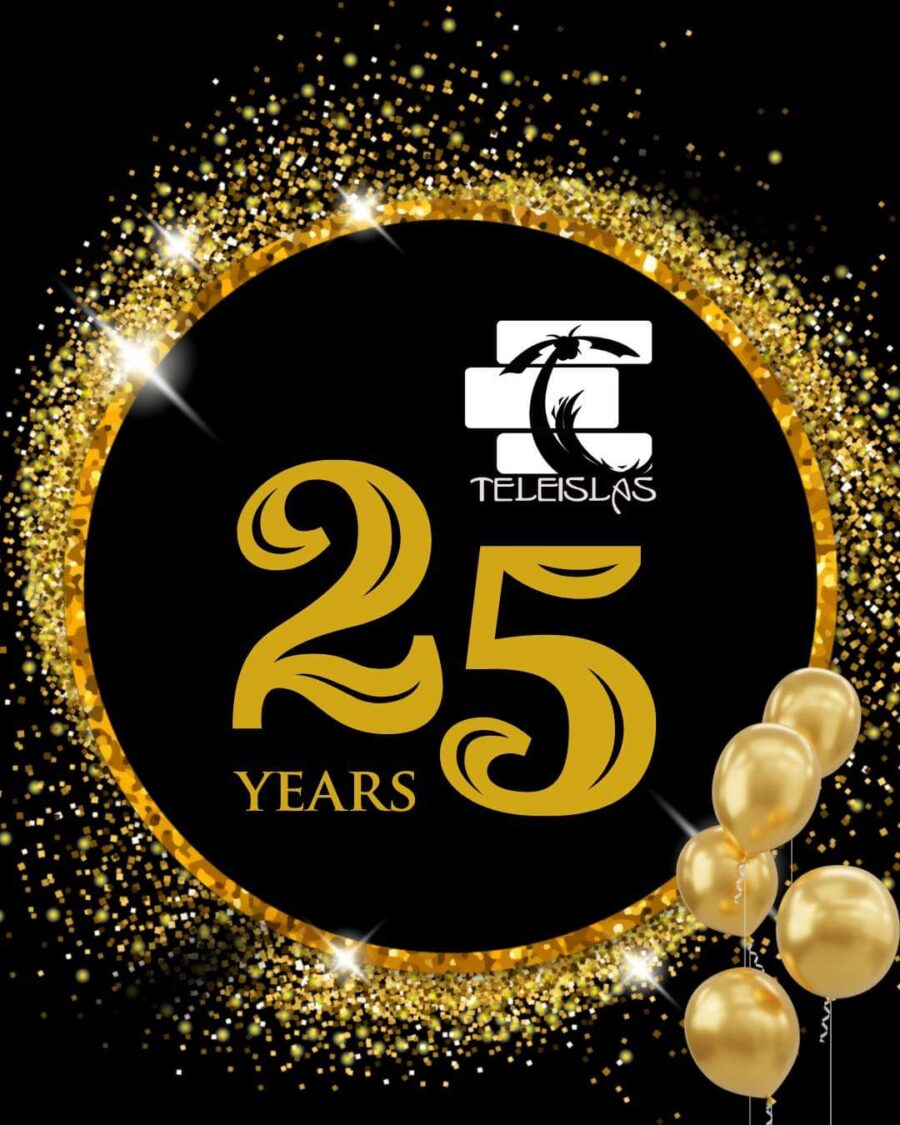 Congratulations Teleislas on 25 years of service - Caribbean ...