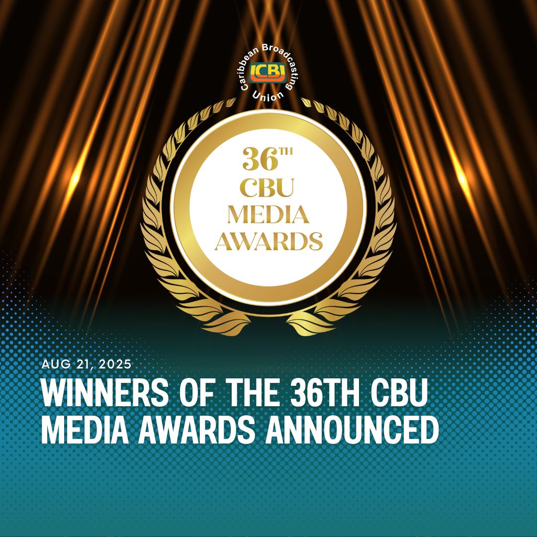 Winners of the 36th CBU Media Awards Announced - Caribbean Broadcasting ...